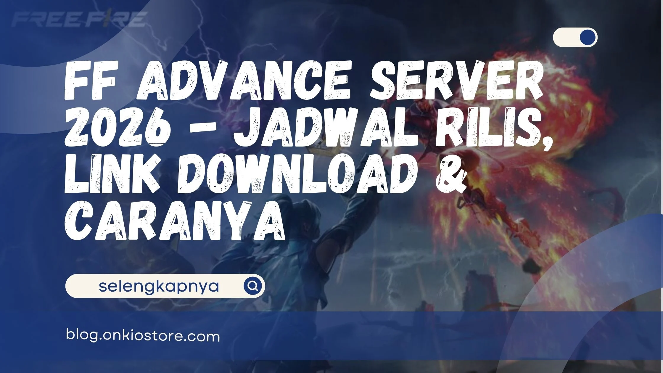Link FF Advance Server 2026 Terbaru: Jadwal Pembukaan dan Cara Daftar ...